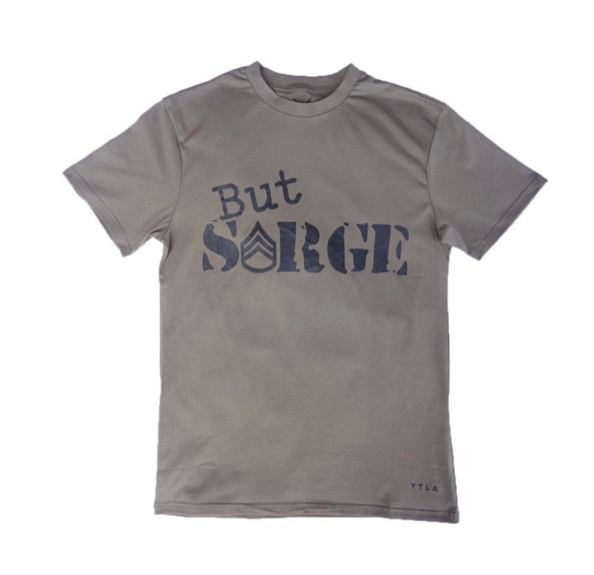 But Sarge Premium T-Shirt -OCP – honorableelite